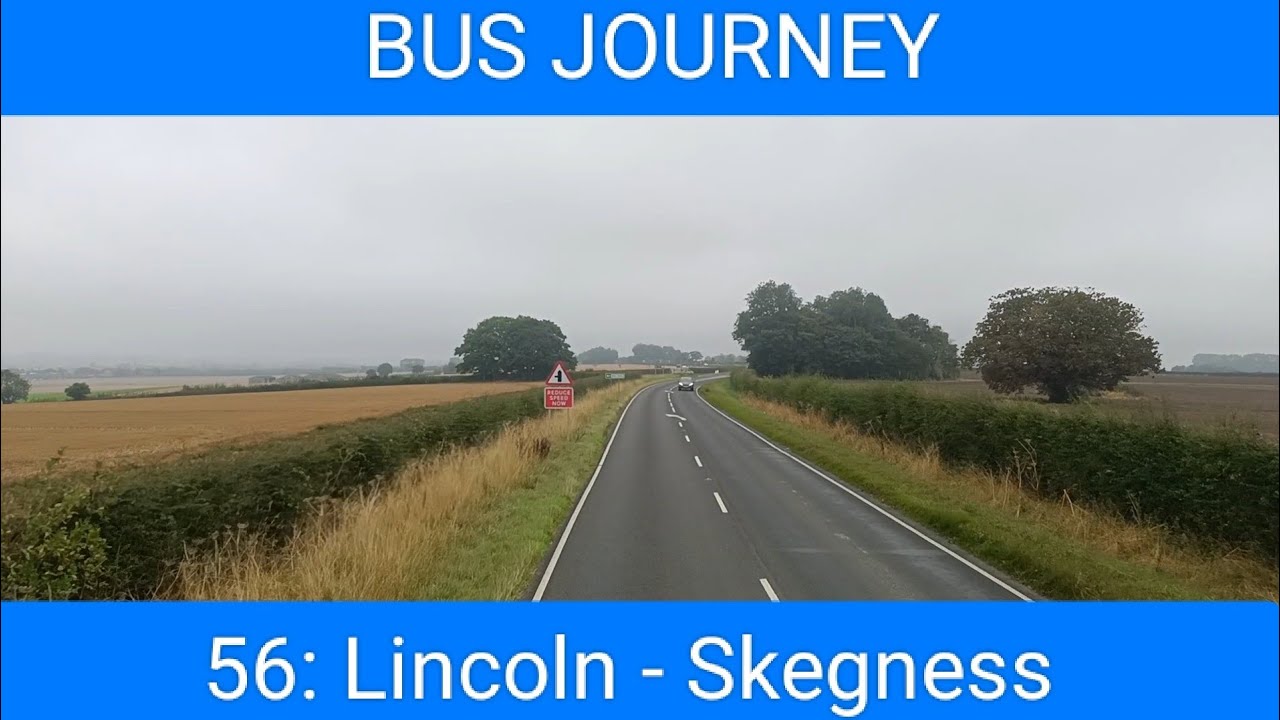 🇬🇧 BUS JOURNEY | Stagecoach East Midlands "InterConnect" 56: Lincoln ...
