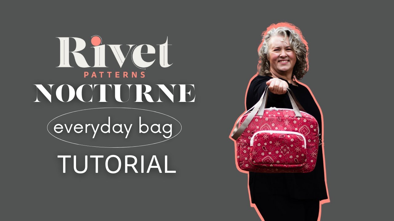Nocturne Everything Bag FULL Tutorial - YouTube