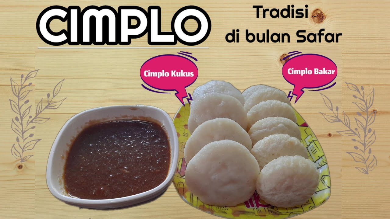 CIMPLO BAKAR DAN KUKUS | TRADISI DI BULAN SAFAR | TOLAK BALA - YouTube