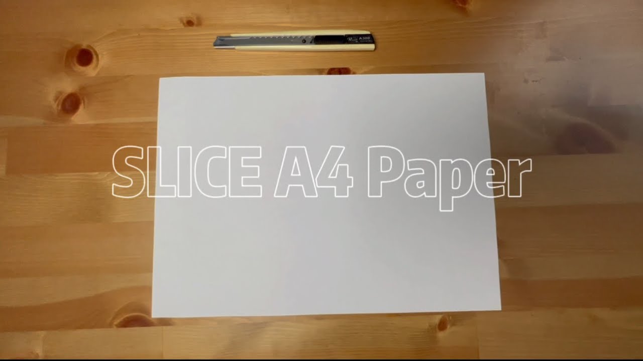 Slice A4 Paper. - The Boring Guy - YouTube