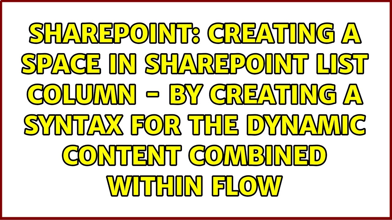 Creating a space in SharePoint list column - by creating a syntax for ...
