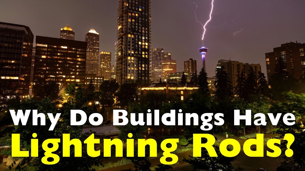Lightning Rods 101: Protecting Buildings From Nature's Fury - YouTube