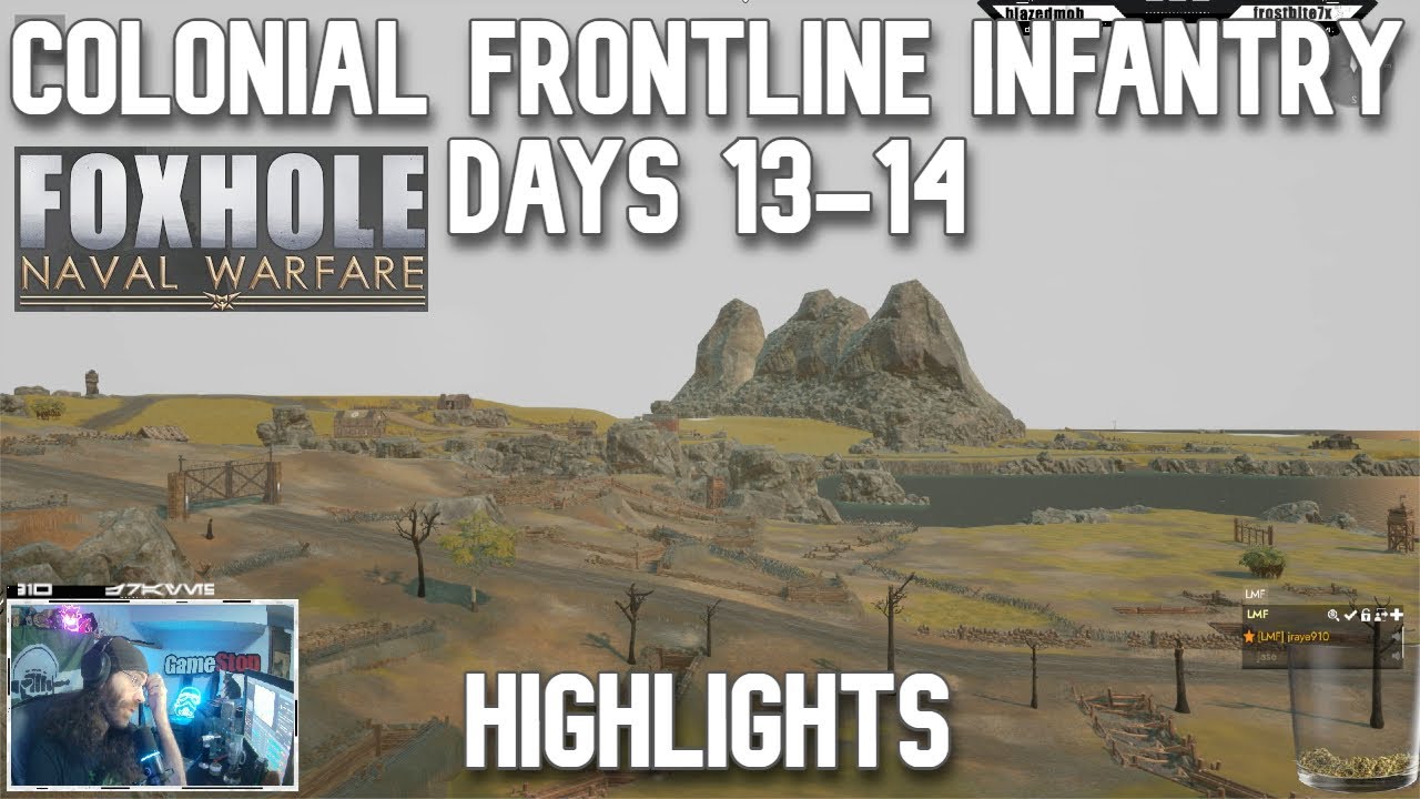 Foxhole War 117 | Days 13-14 | Colonial Frontline Highlights - YouTube