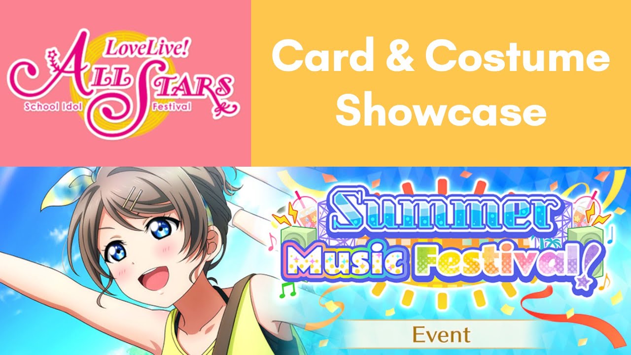 SIFAS Card and Costume Showcase || Summer Music Festival! - YouTube