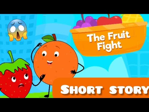 Kids Short Story | The Fruit Fight - YouTube