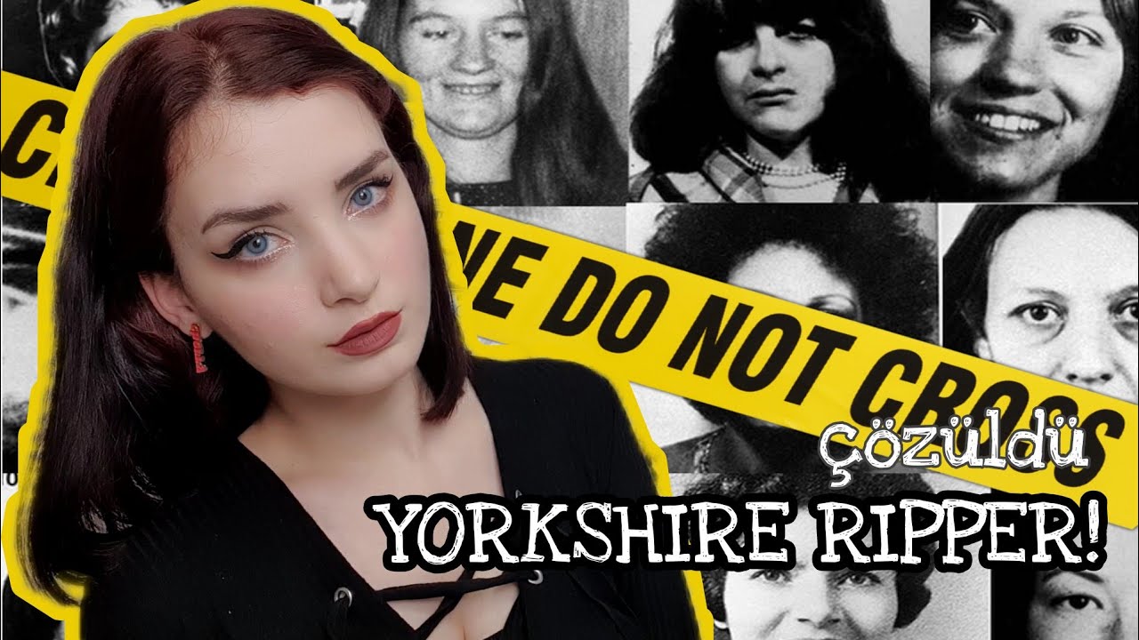 TÜM İNGİLTERE'NİN KORKULU RÜYASI:YORKSHIRE RIPPER |Bölüm 1 |suçdosyası ...