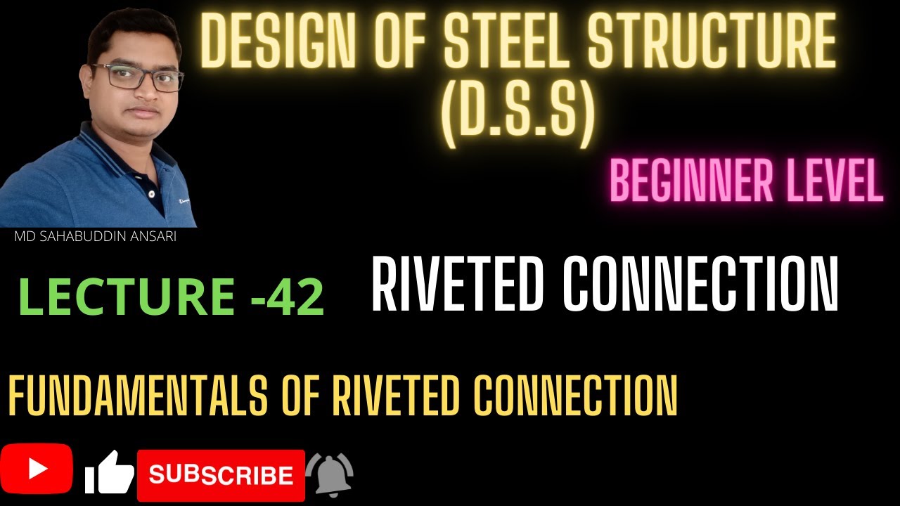 DESIGN OF STEEL STRUCTURE | LECTURE-42| RIVETED CONNECTION ...