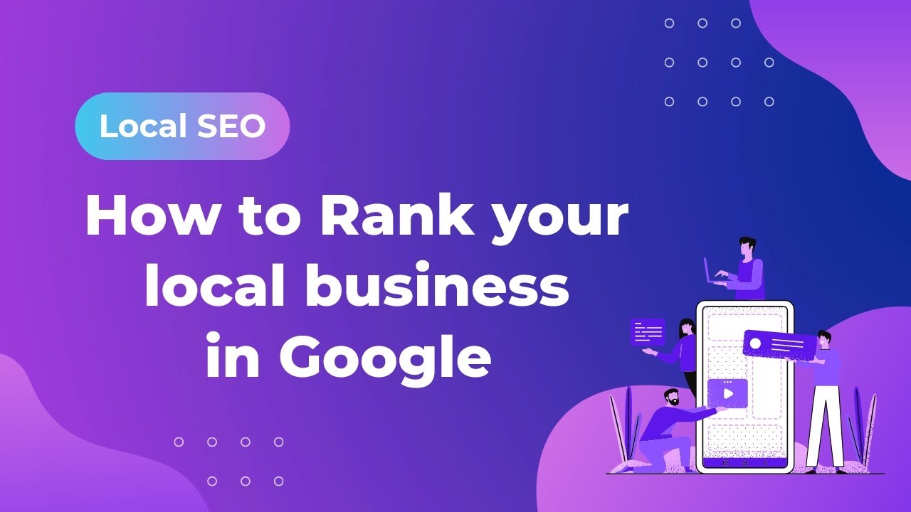 How to Rank your Local Business in Google.. - YouTube