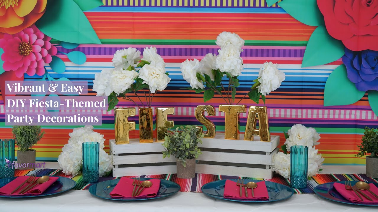 Vibrant & Easy DIY Fiesta-Themed Party Decorations | How To ...