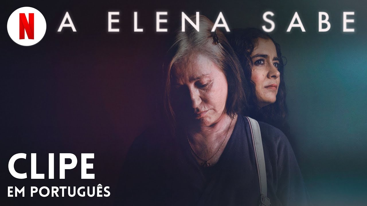 Elena Sabe (Clipe) | Trailer em Português | Netflix - YouTube