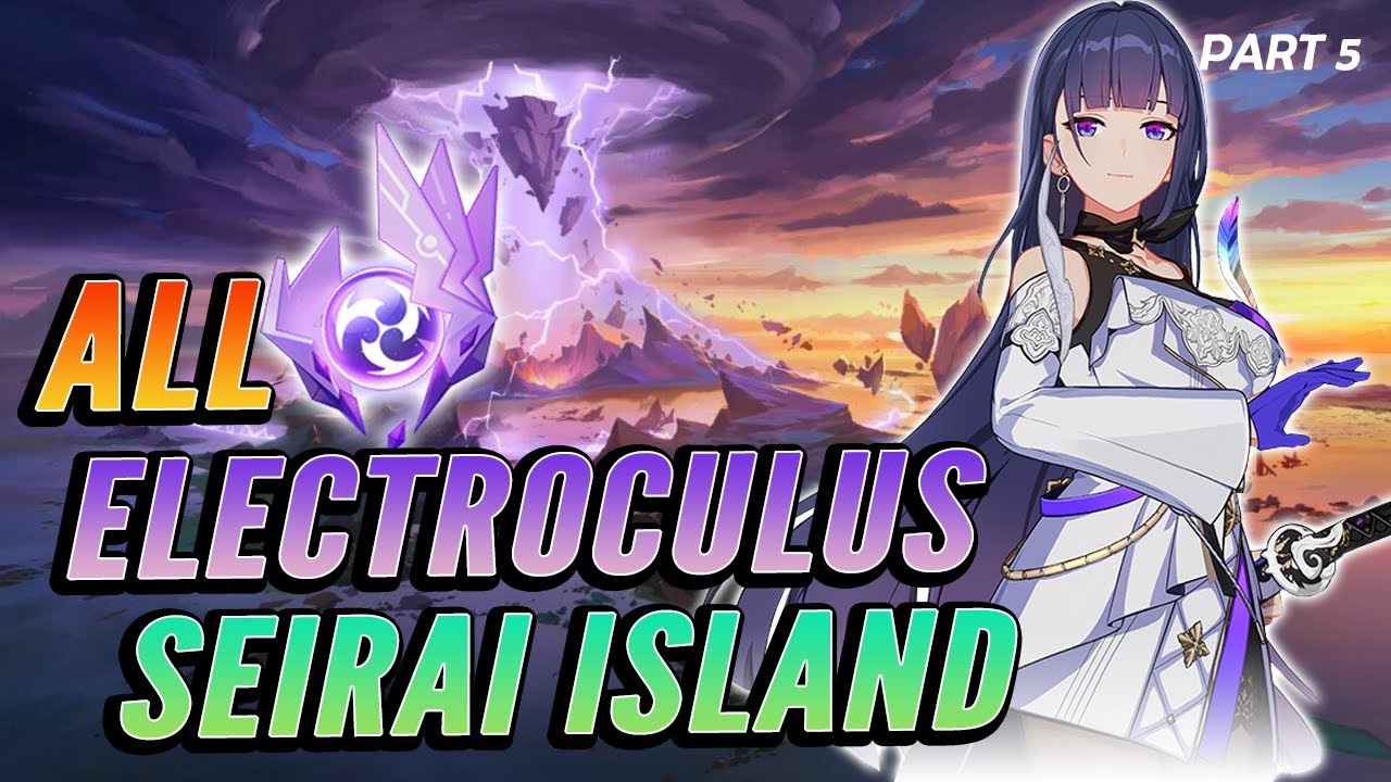 Semua Lokasi Electroculus di Seirai Island (Detail & Efektif Rotasi ...