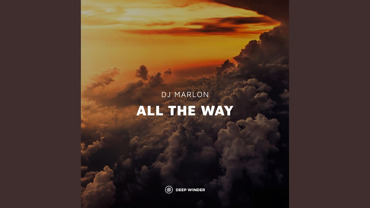 All The Way (Extended Mix) - YouTube