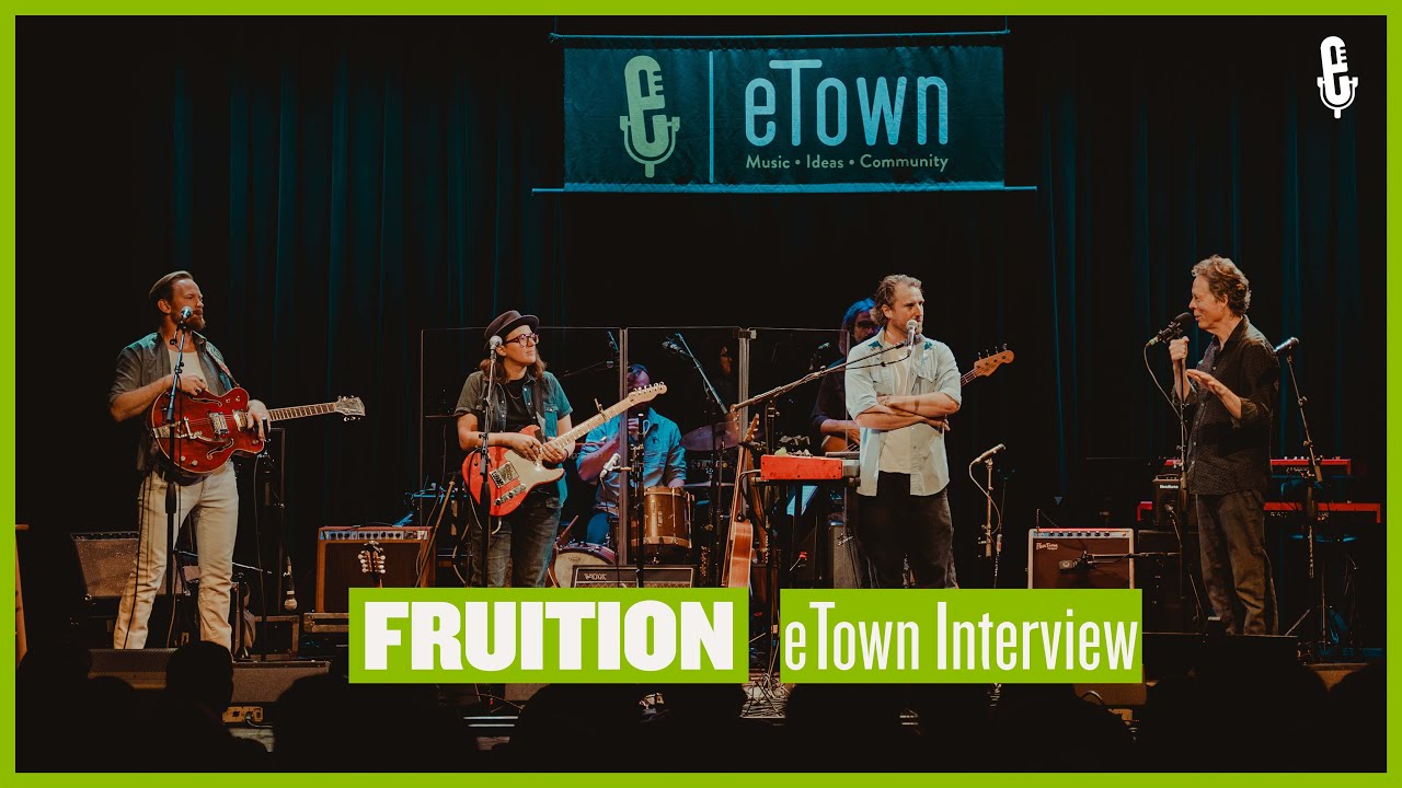 eTown On-Stage Interview - Fruition - YouTube