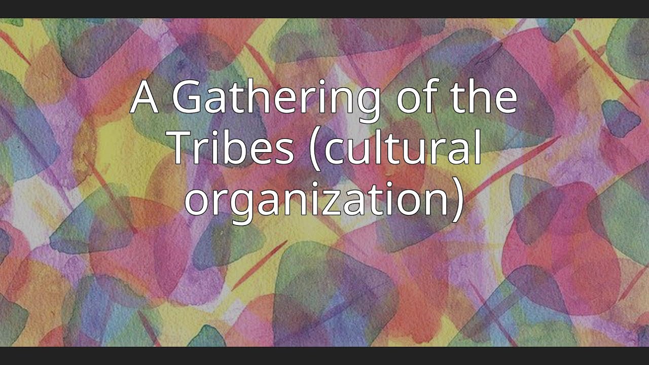 A Gathering of the Tribes (cultural organization) - YouTube