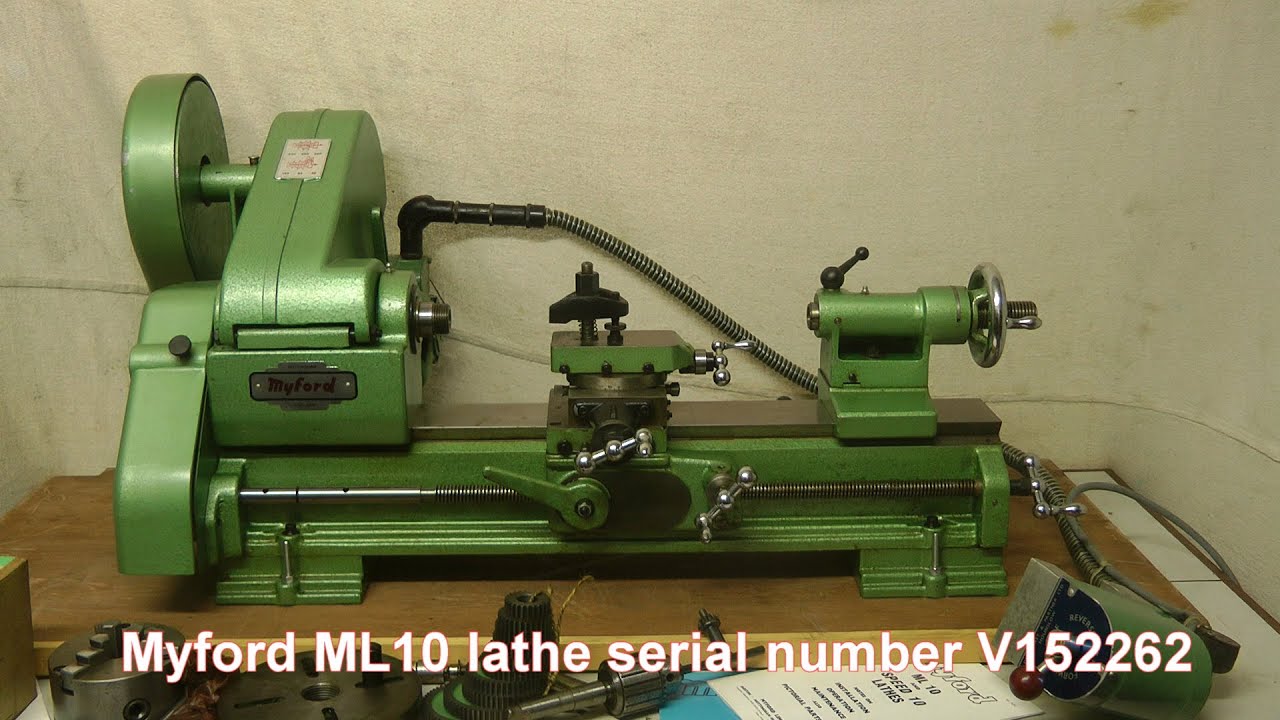 Myford ML10 lathe serial number V152262 - YouTube