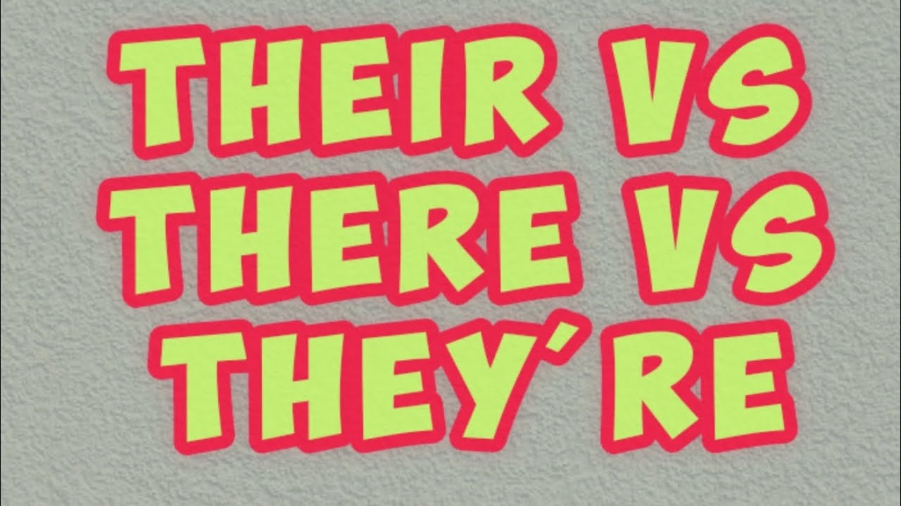 Difference Between Their, There and They're/ English grammar - YouTube
