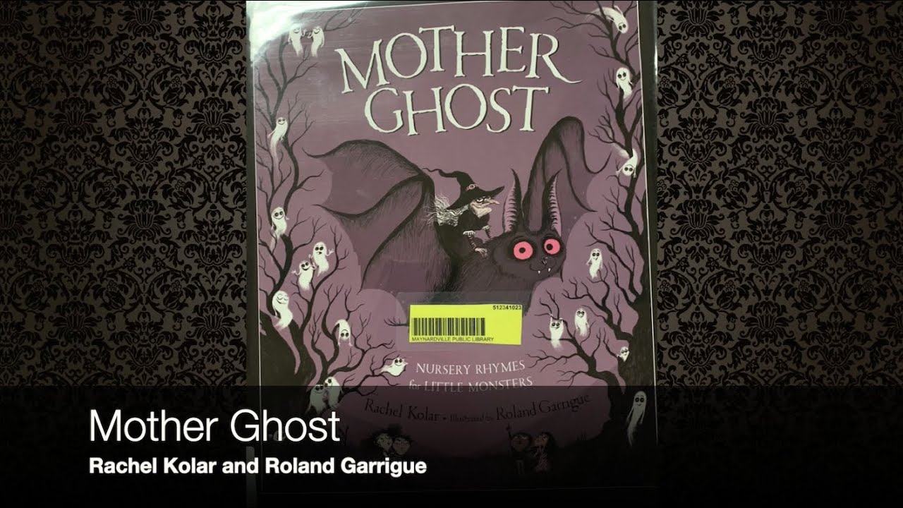 Mother Ghost by Rachel Kolar and Roland Garrigue - YouTube