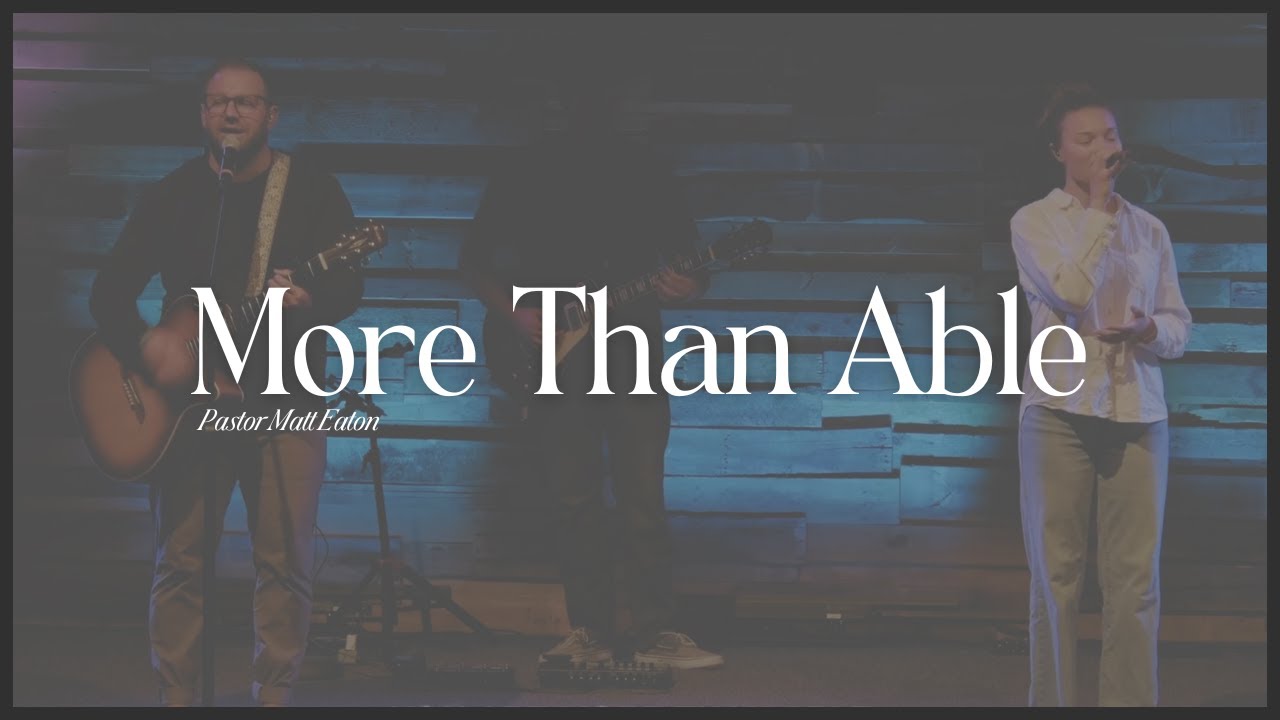 More Than Able | City United Worship - YouTube