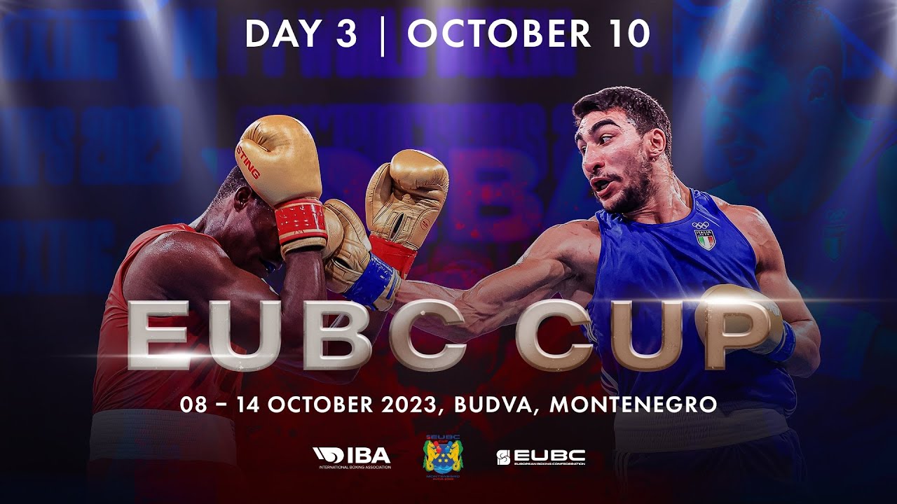 Day 3 | EUBC Elite Men Boxing Cup 2023 | Budva, Montenegro - YouTube