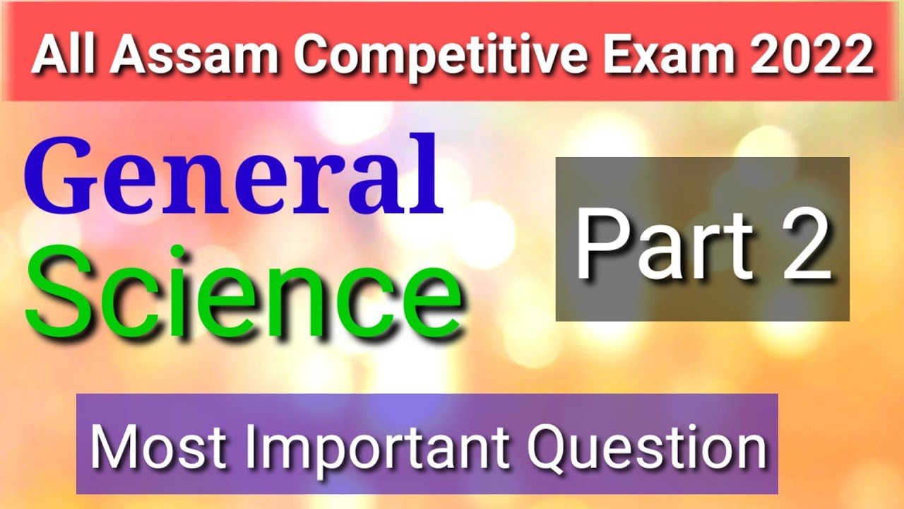 General Science for all competitive exam - dhs/dme/assam direct ...
