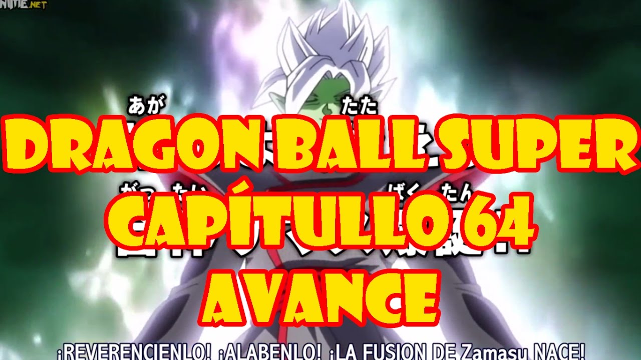 Dragon ball super capitulo 64 avance completo - YouTube