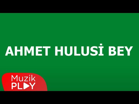 Ahmet Hulusi Bey - Vay gelin Vay (Official Audio)