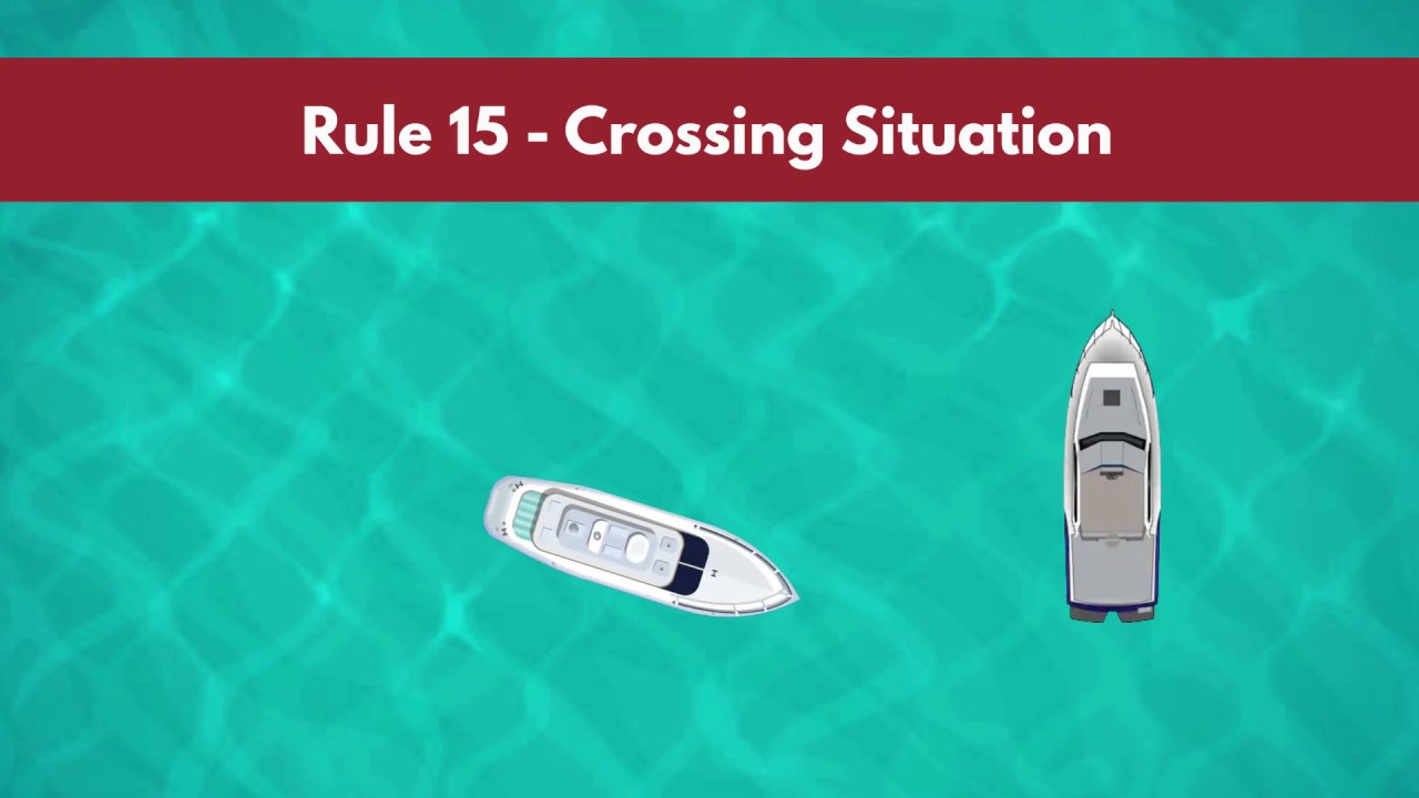 Rule 15 - Crossing Situation - YouTube