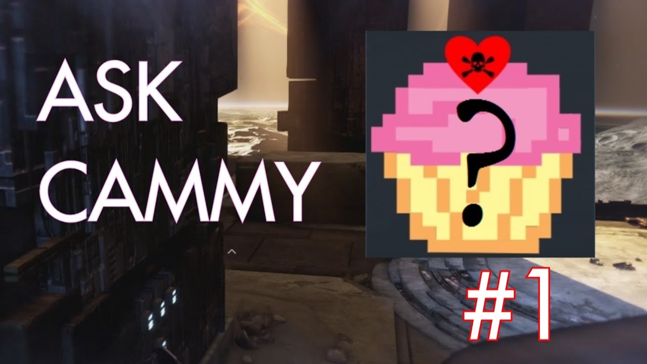 Ask Cammy | Episode 1 | Comp Destiny, Addiction, and D2 on PC. - YouTube