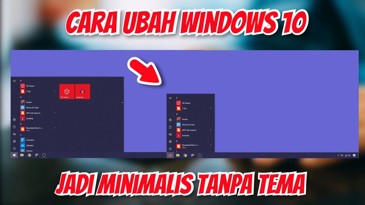 Cara Membuat Tampilan Windows 10 jadi Minimalis dan Elegan - YouTube