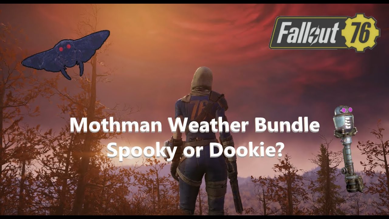 Fallout 76 Mothman Weather Bundle Review: Spooky or Dookie? #fallout76 ...