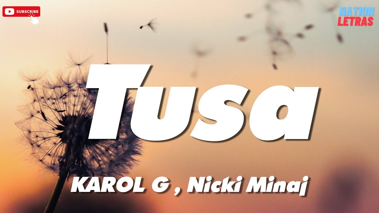 KAROL G, Nicki Minaj - Tusa (Lyrics / Letra) - YouTube