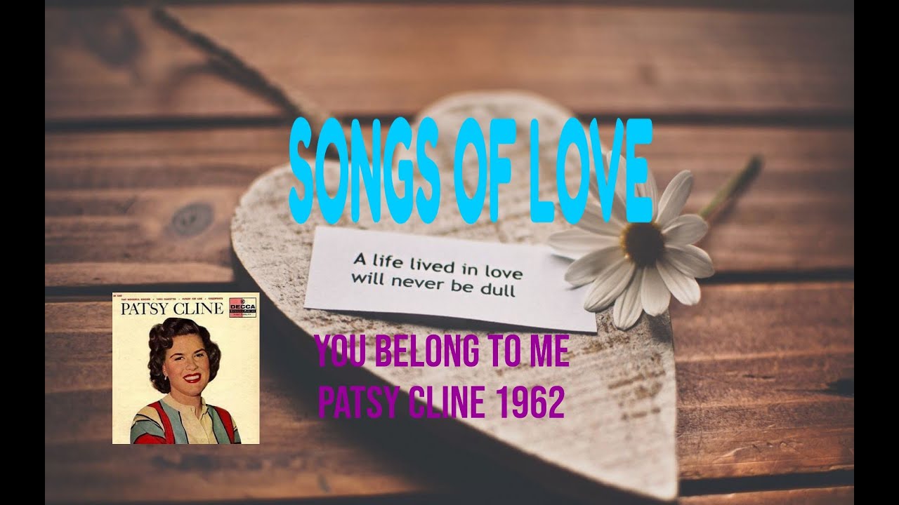 PATSY CLINE - YOU BELONG TO ME - YouTube Music