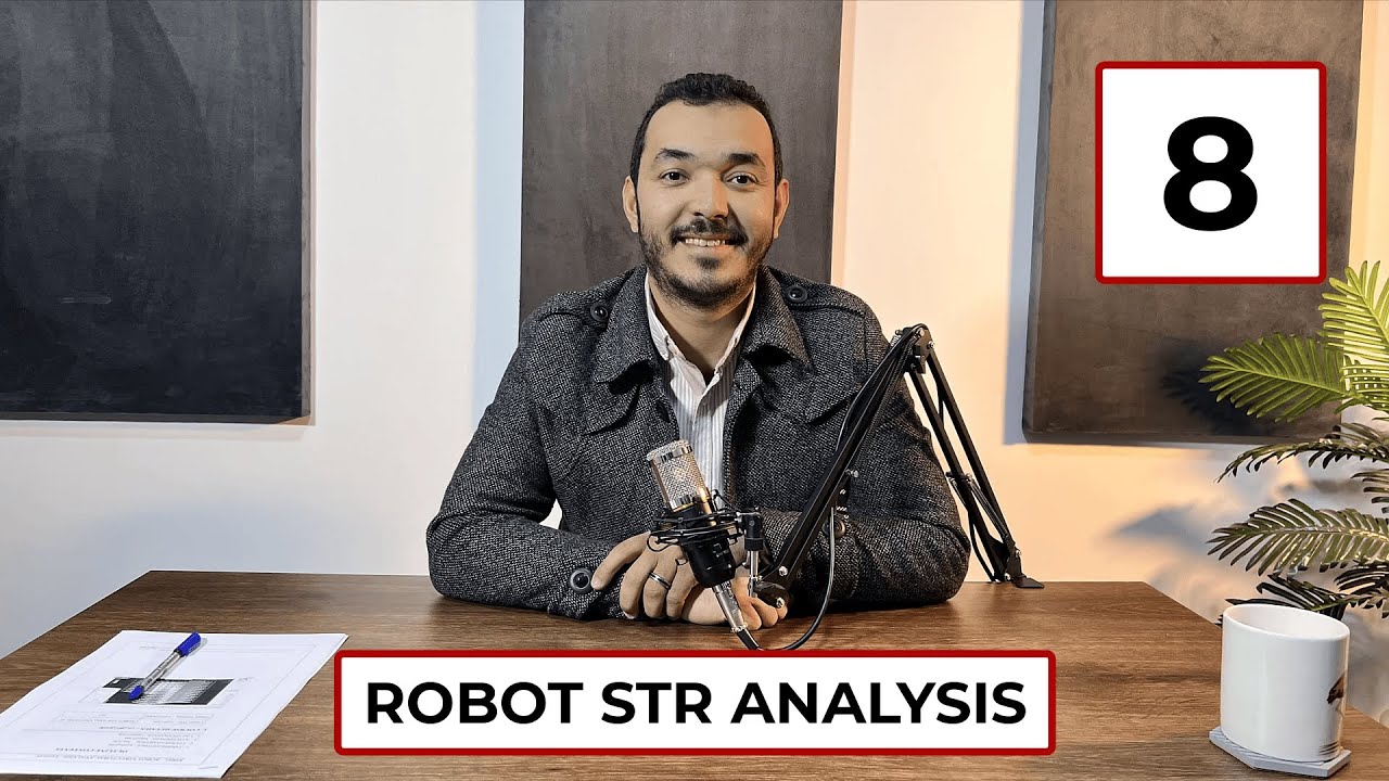 ROBOT STR ANALYSIS CONTENTS - تفاصيل و محتويات دبلومة الروبوت الانشائي ...