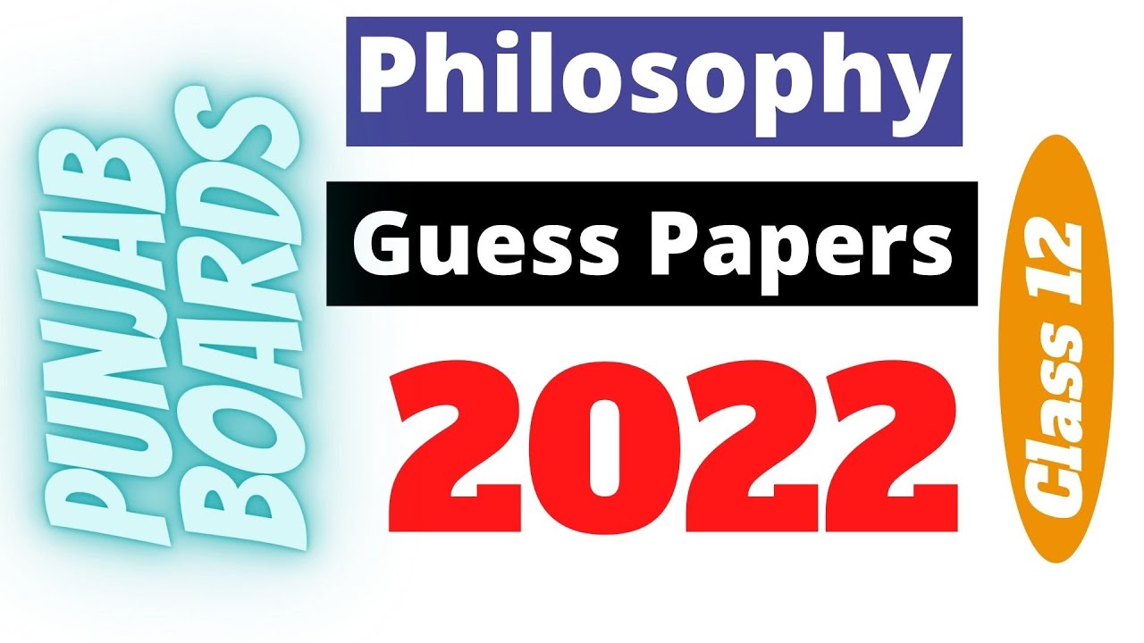 12th Philosophy Guess Paper 2022–2nd Year Philosophy Guess 2022–FA ...