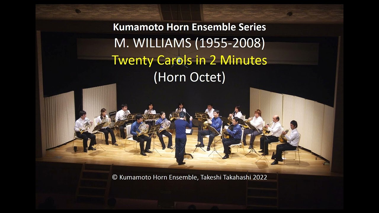 (Horn Octet) WILLIAMS: Twenty Carols in 2 Minutes - YouTube
