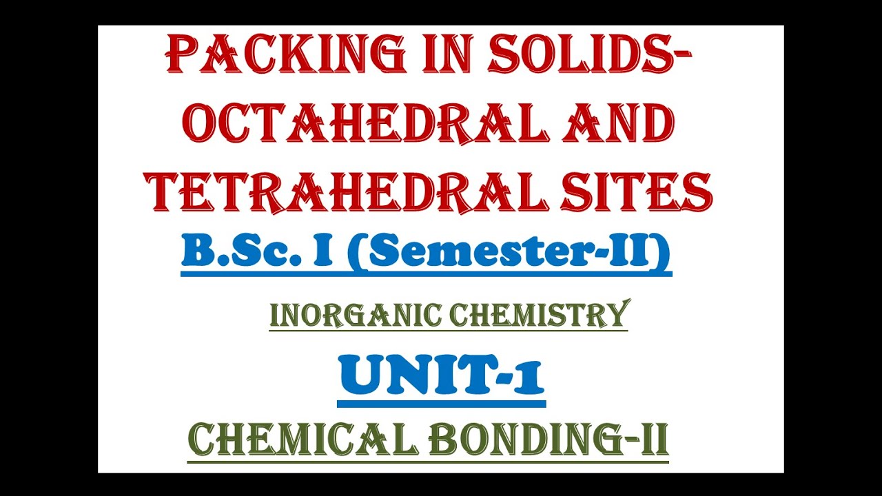 Packing In Solids Octahedral and Tetrahedral Sites - YouTube
