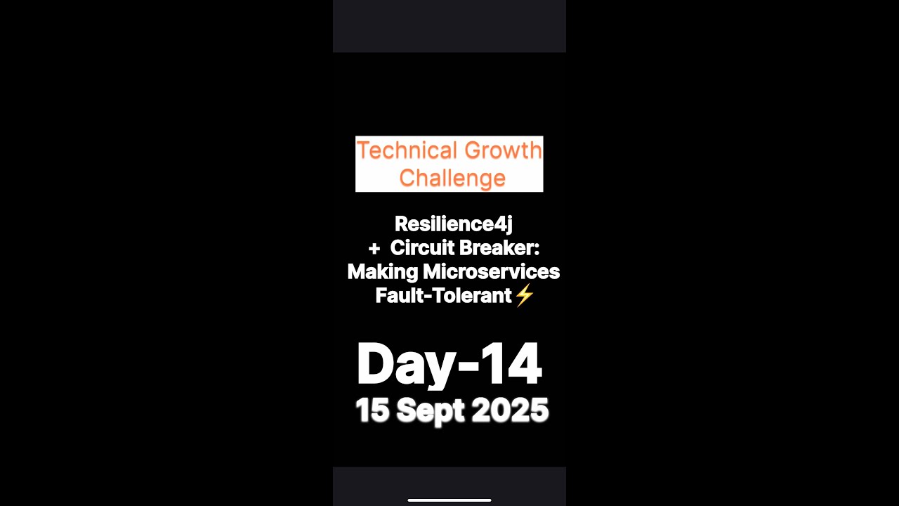 Day-14 🚀 Resilience4j + Circuit Breaker: Making Microservices Fault-Tolerant⚡ #challenge - YouTube
