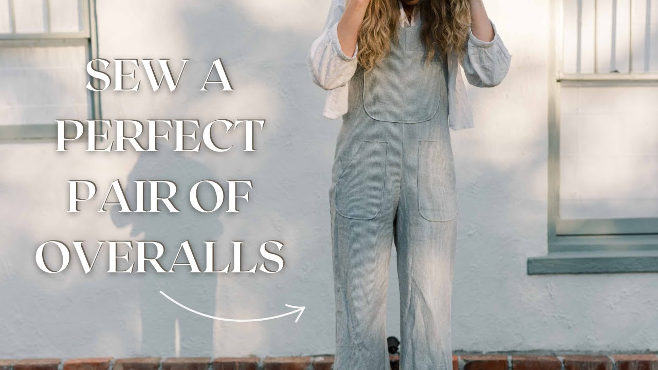 How To Sew the Rhodes Overalls for Women | Step By Step Sewing Tutorial ...