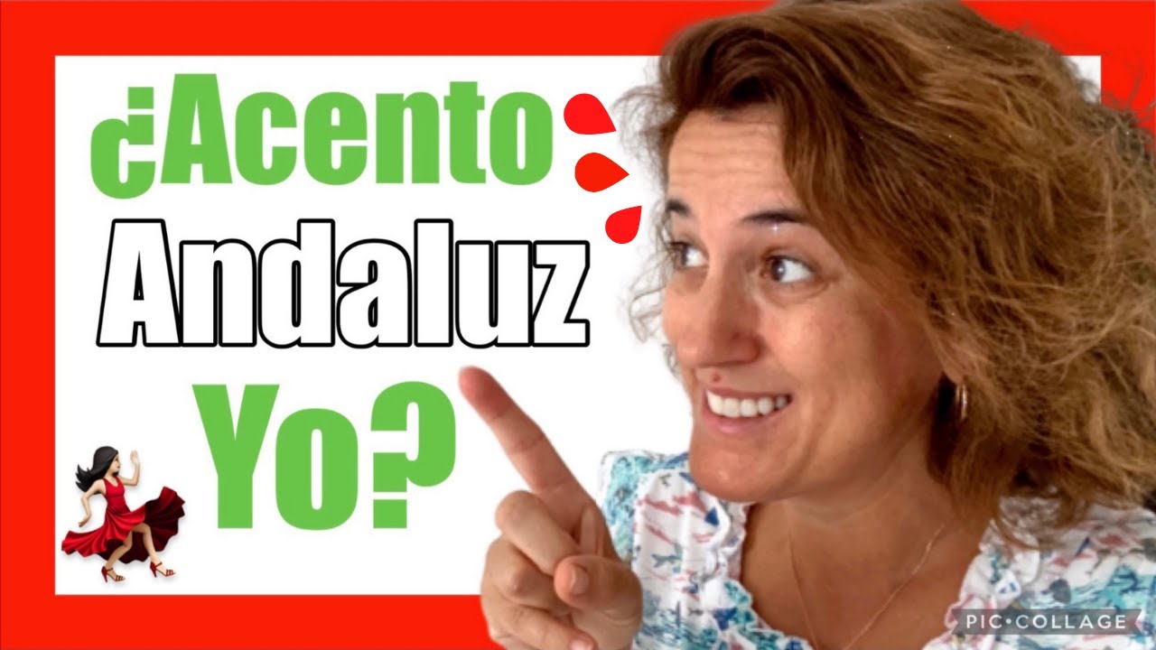 💃🏻¿Cuál es el ACENTO de ANDALUCÍA? 👉 ¿Cómo es el ACENTO ANDALUZ? ¿Por ...