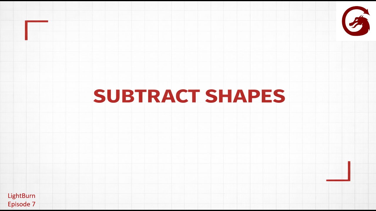Subtract One Shape From Another | Lightburn Tutorial #7 - YouTube
