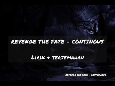 Revenge The Fate (RTF) - Continuous Lirik & Terjemahan - YouTube