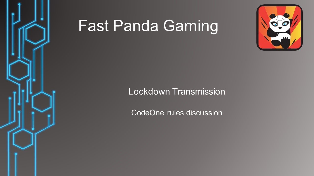 Fast Panda Gaming: Lockdown Transmission #3 - CodeOne rules discussion ...