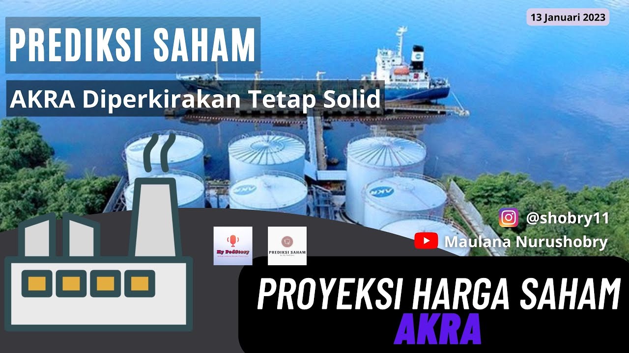 PREDIKSI SAHAM AKRA | KINERJA AKR CORPORINDO DIPERKIRAKAN TETAP SOLID ...