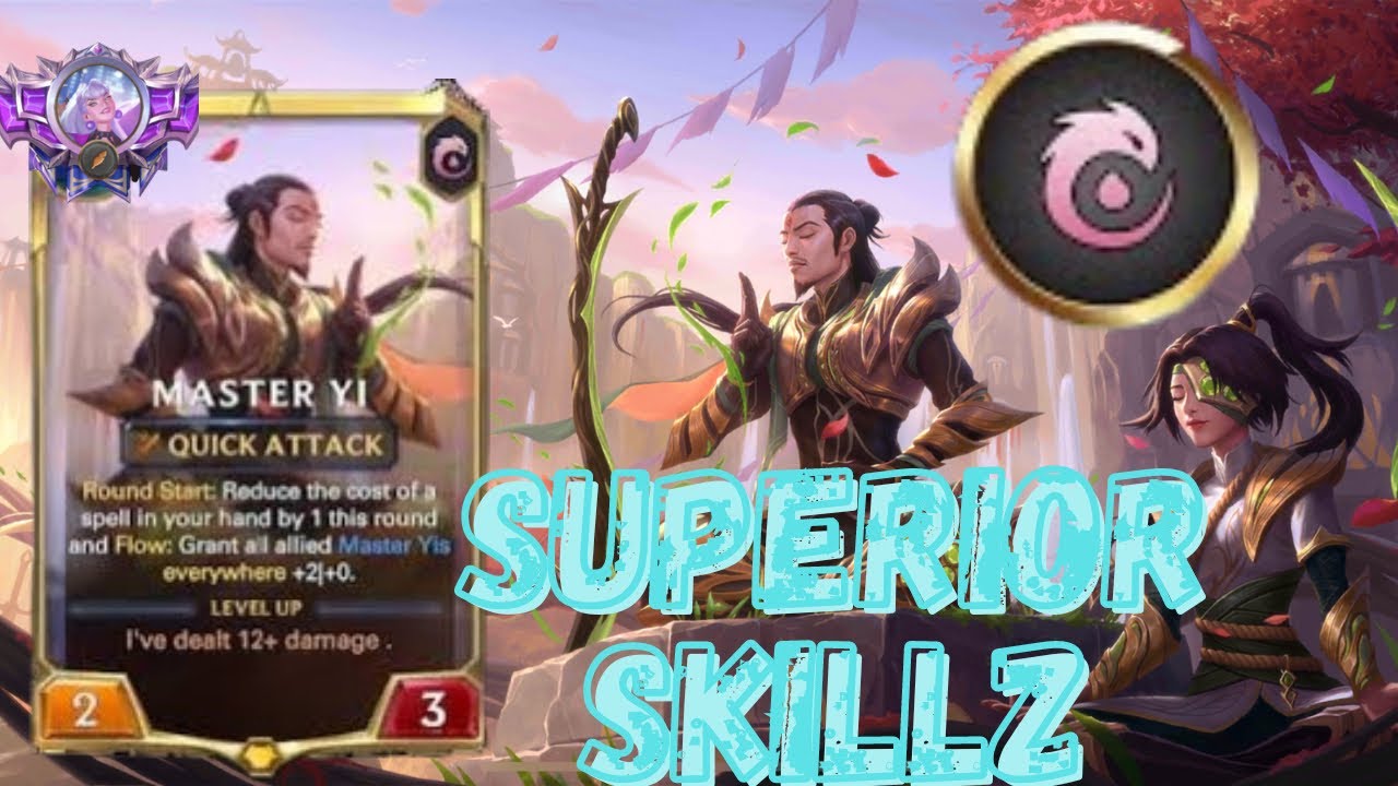 Master Yi Strikes First | Mono Master Yi Deck | Legends of Runeterra| Elite4in1| Yi Impression ...