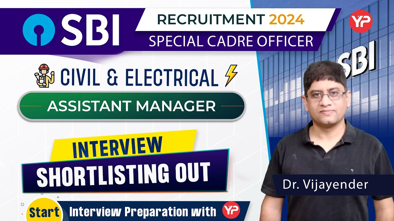 SBI Civil & Electrical (Assistant Manager) Interview shortlisting ...
