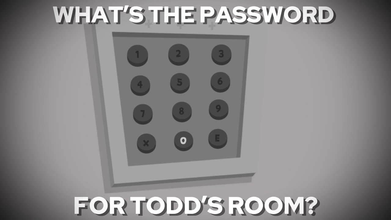 What's the password for Todd's room? | Sally Face - YouTube