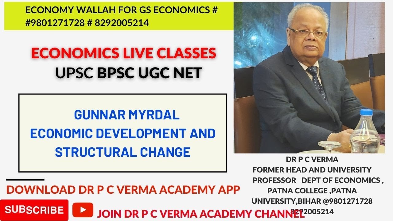 GUNNAR MYRDAL : ECONOMIC DEVELOPMENT AND STRUCTURAL CHANGE - YouTube