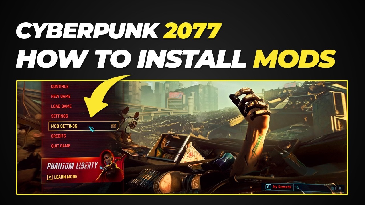 How to Install Mods Cyberpunk 2077 in 2026 | Complete Step-by-Step ...