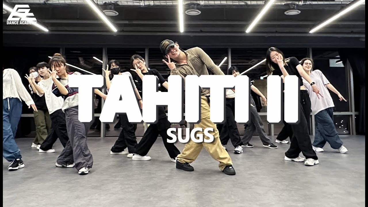 SUGS - TAHITI II / Dance Choreography by Lee sung jun - YouTube
