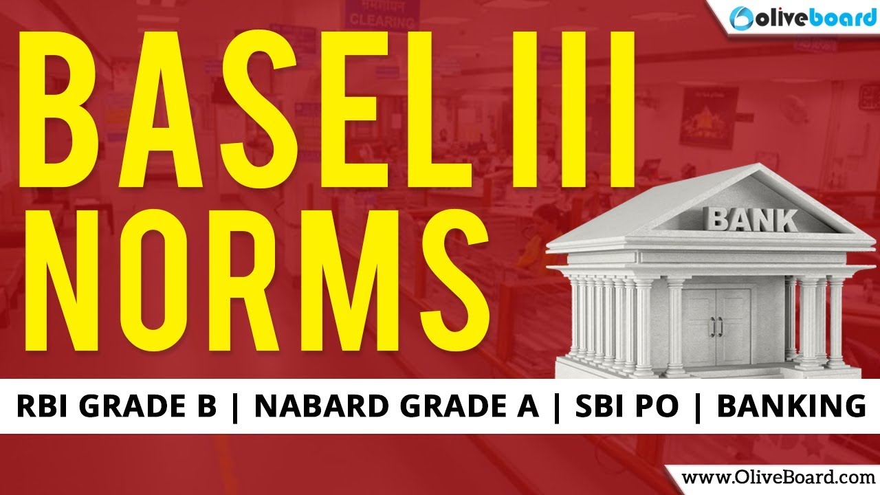 Basel III Norms | RBI Grade B | NABARD Grade A | SBI PO | Banking - YouTube